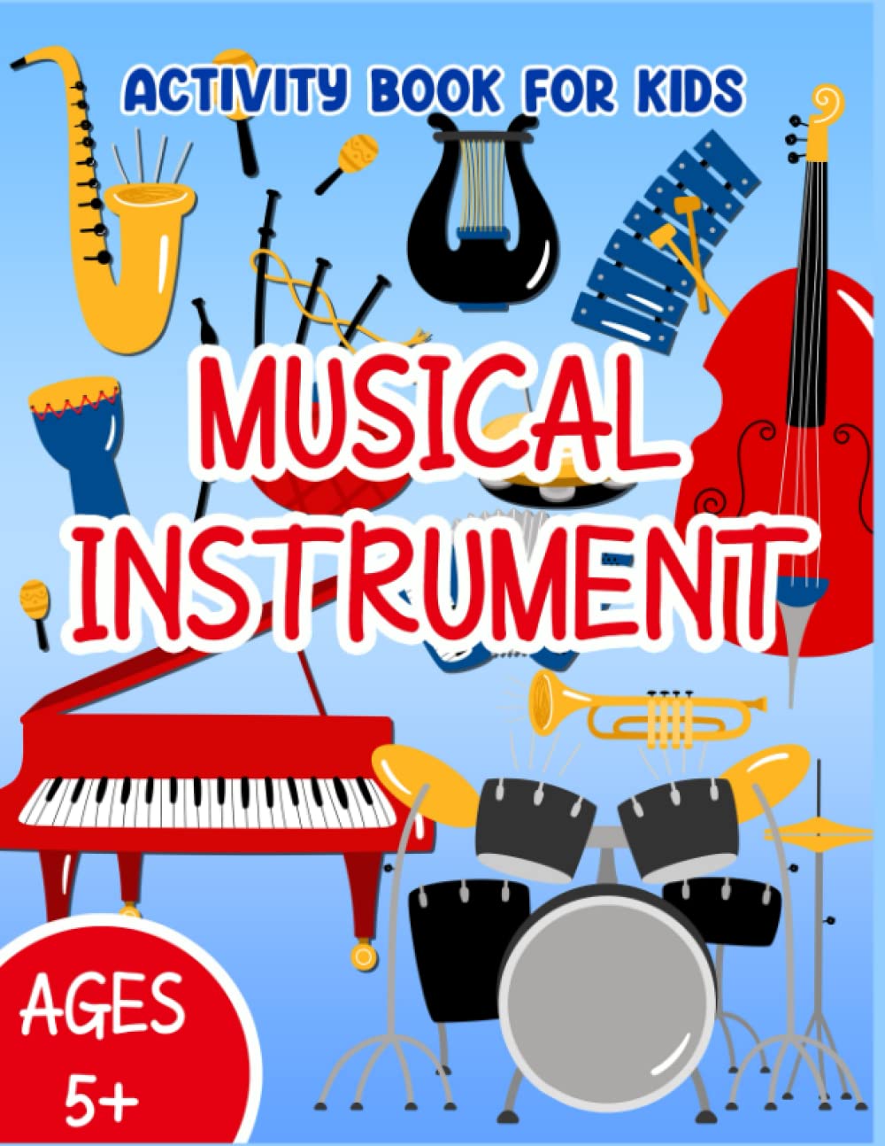 Musical Instrument Activity Coloring Book For Kids: Activity Book Of ...
