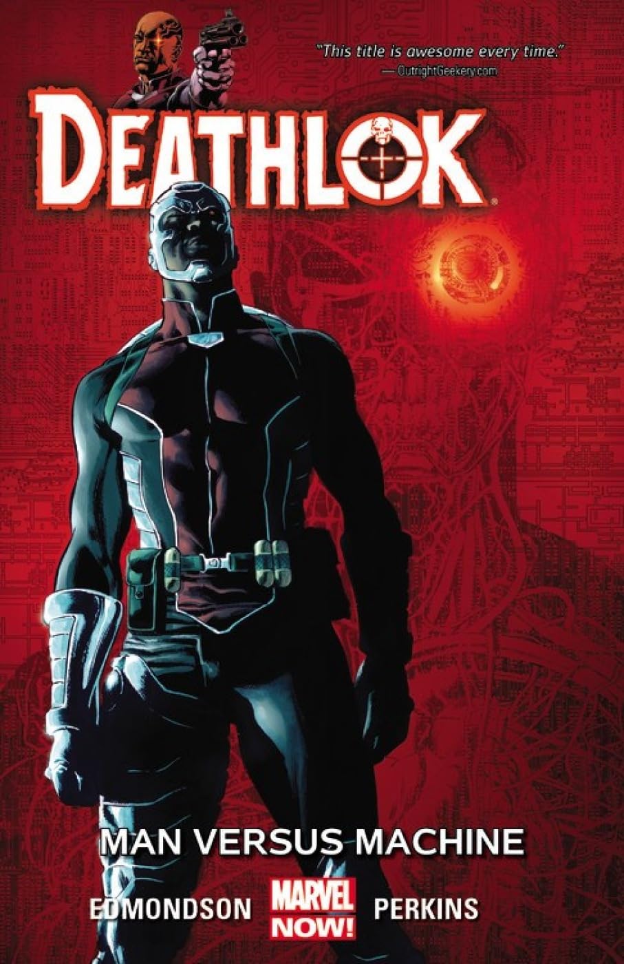 Amazon.com: Deathlok 2: Man Versus Machine: 9780785192794: Edmondson ...