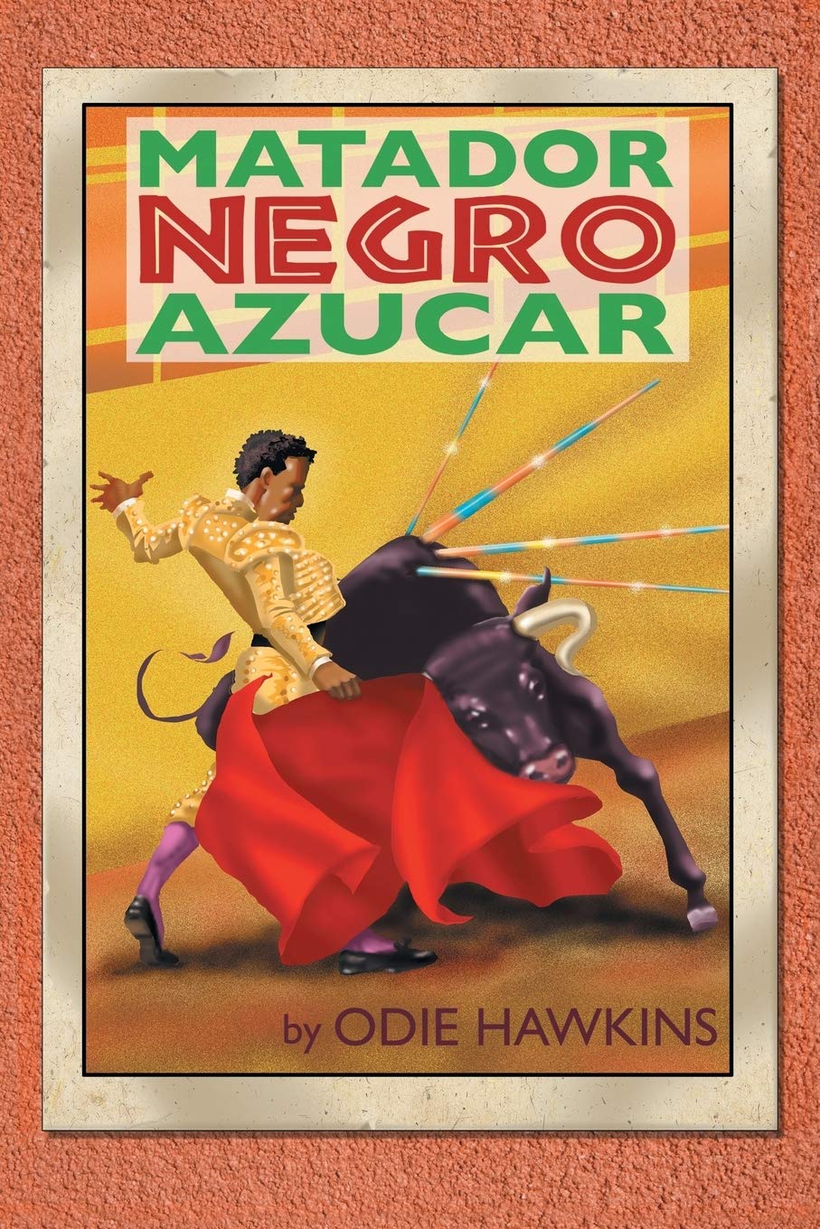 The Black Matador, "Sugar": Hawkins, Odie: 9781481706612: Amazon.com: Books