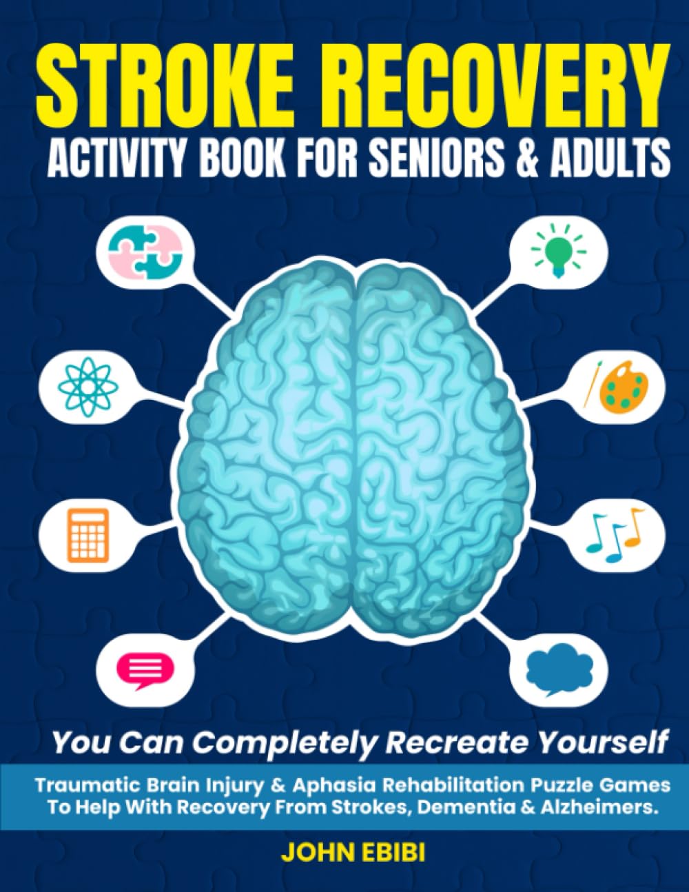 Stroke Recovery Activity Book For Seniors & Adults: Traumatic Brain ...