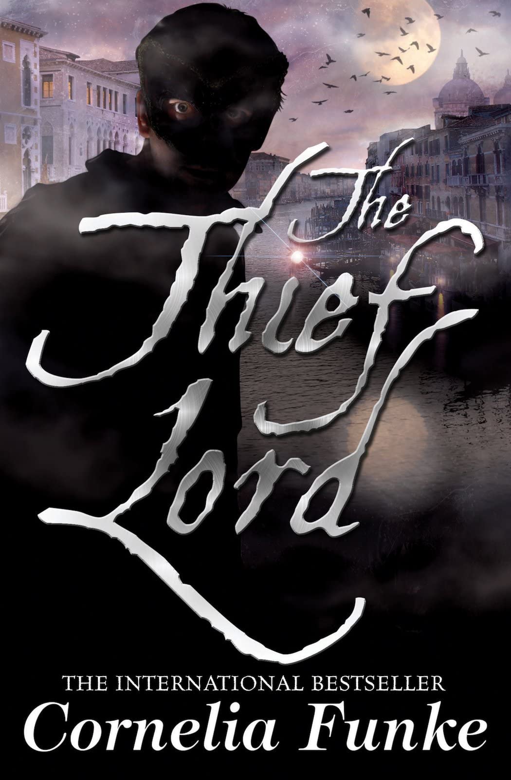 The Thief Lord: the magical bestseller from the author of Inkheart ...