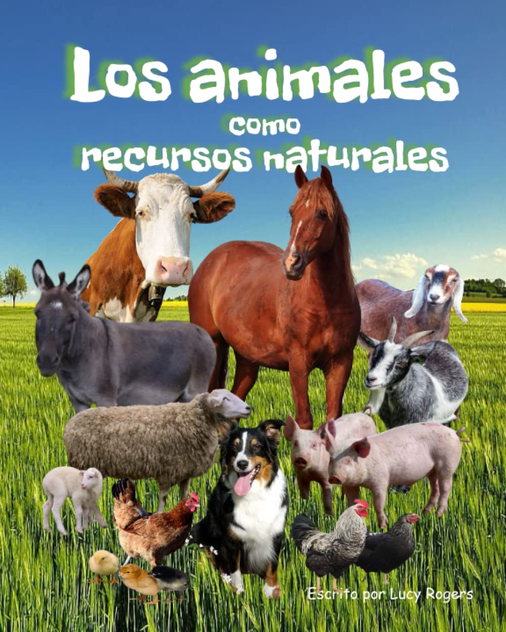 Los animales como recursos naturales (Spanish Edition): Rogers, Lucy ...