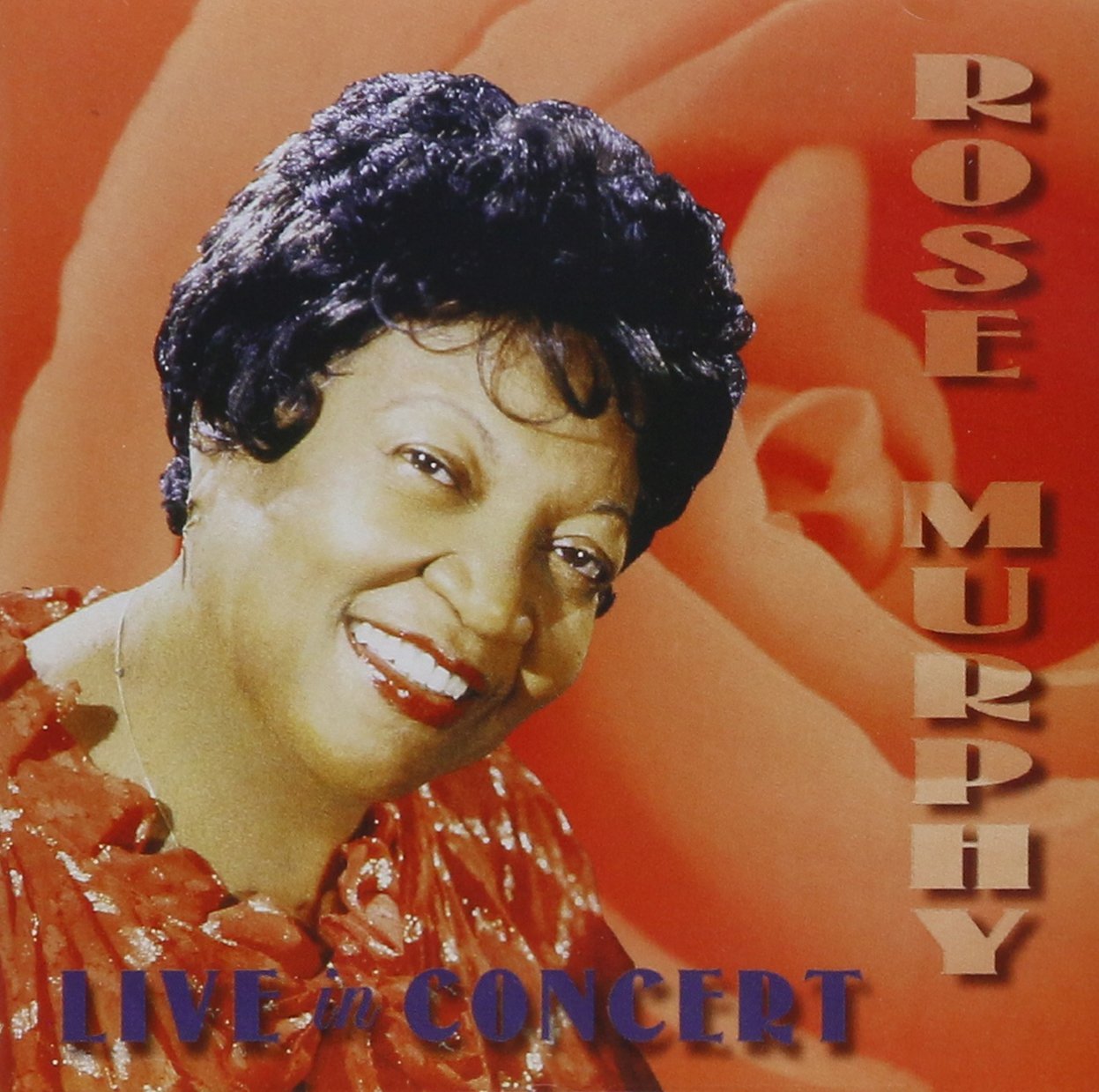Murphy, Rose - Live in Concert 1962 - Amazon.com Music