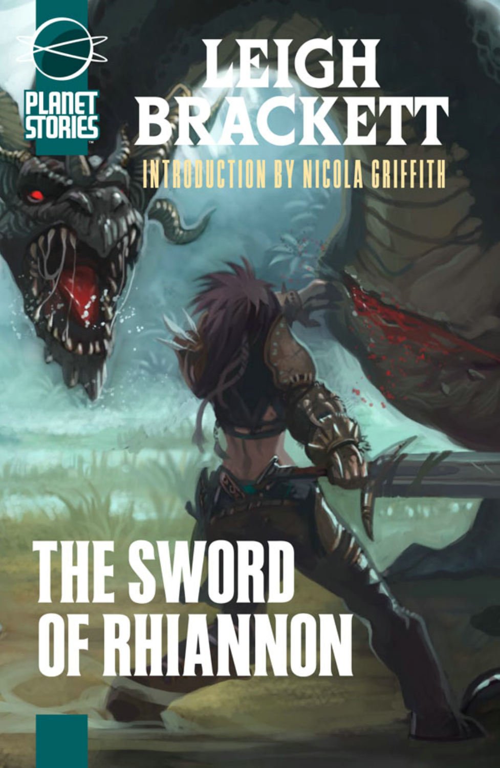 The Sword of Rhiannon: Brackett, Leigh, Griffith, Nicola, Mona, Erik ...