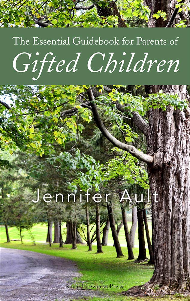 The Essential Guidebook for Parents of Gifted Children: Jennifer Ault ...
