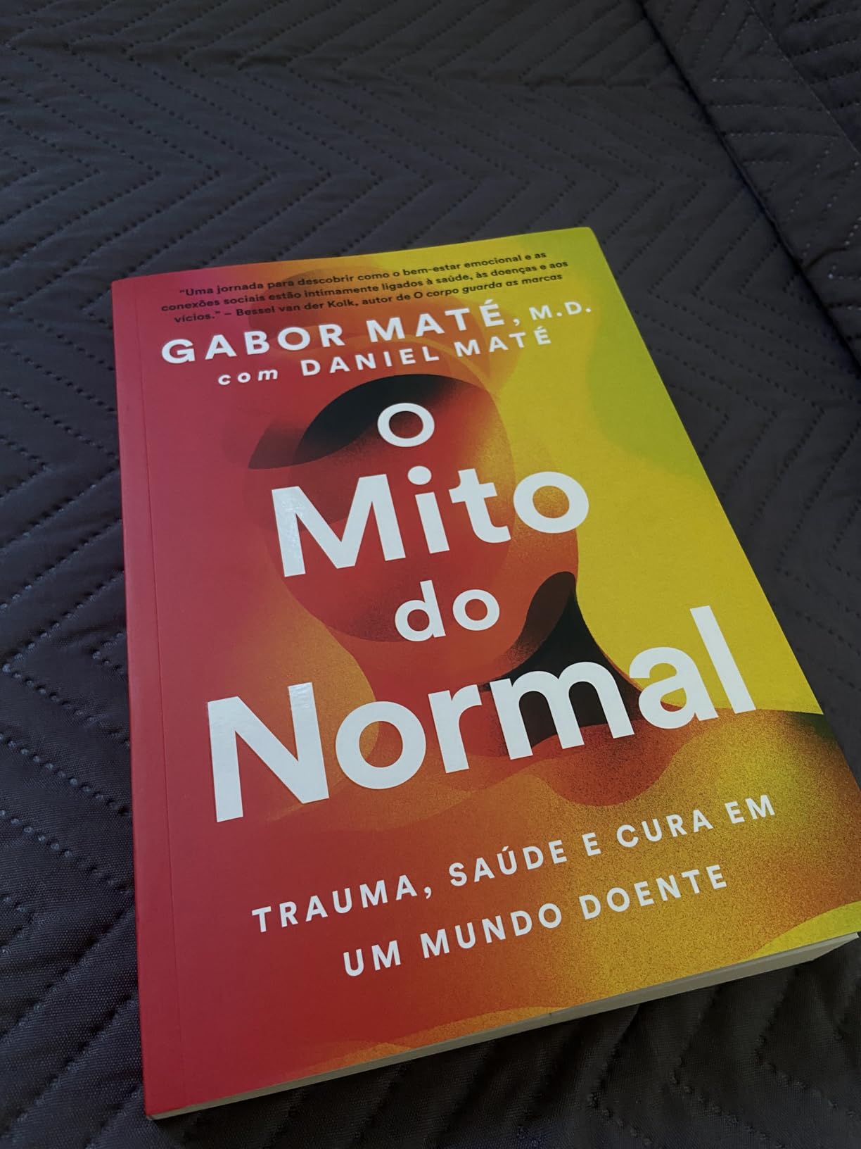 O mito do normal: Trauma, saúde e cura em um mundo doente | Amazon.com.br