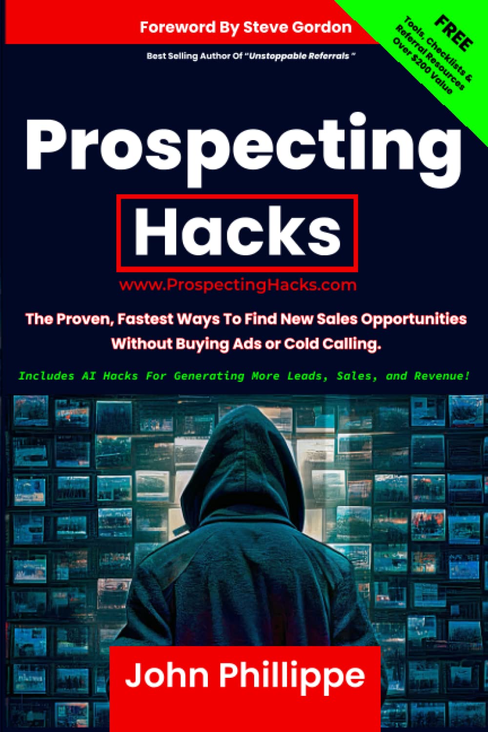 Prospecting Hacks: The Proven, Fastest Ways To Find New Sales ...