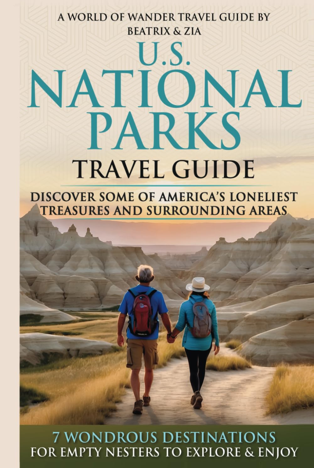 U.S. National Parks Travel Guide: Discover Some of America's Loneliest ...