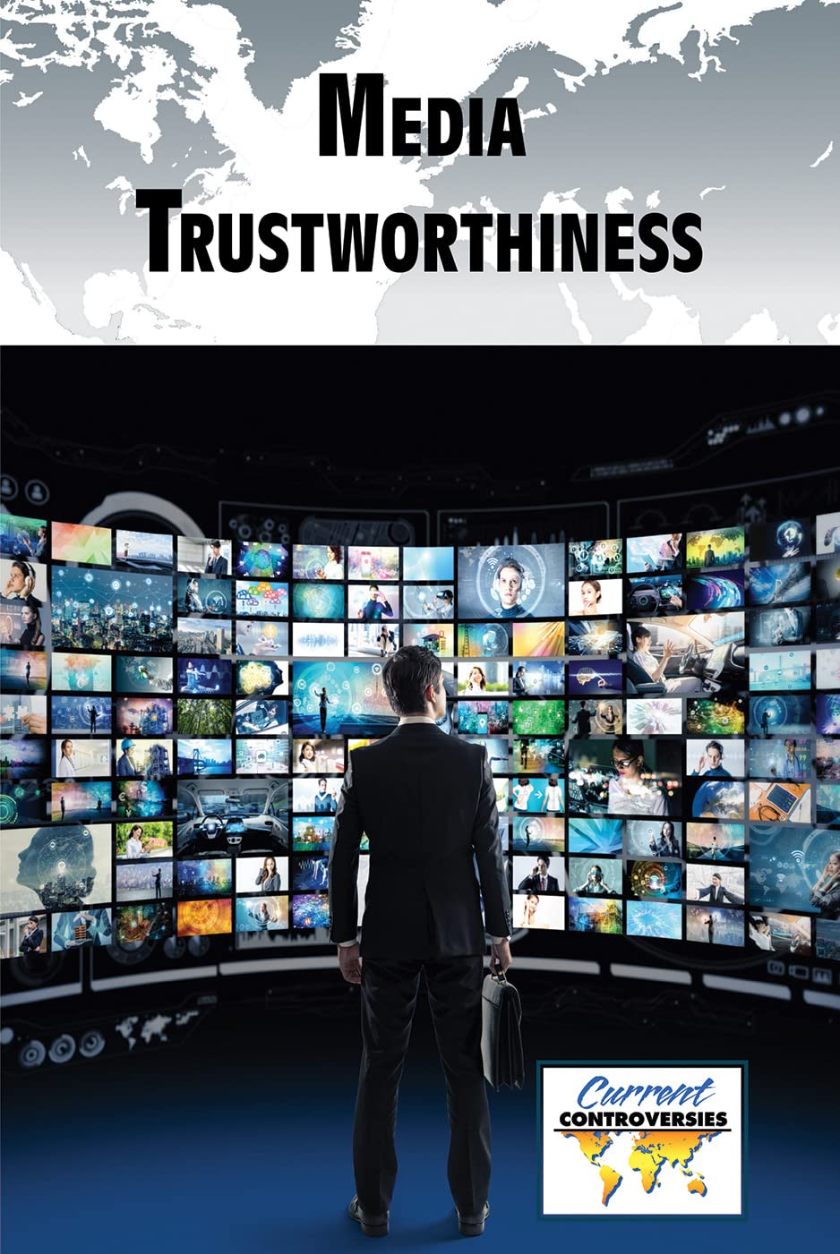 Media Trustworthiness (Current Controversies) : Roberts, Kathryn ...