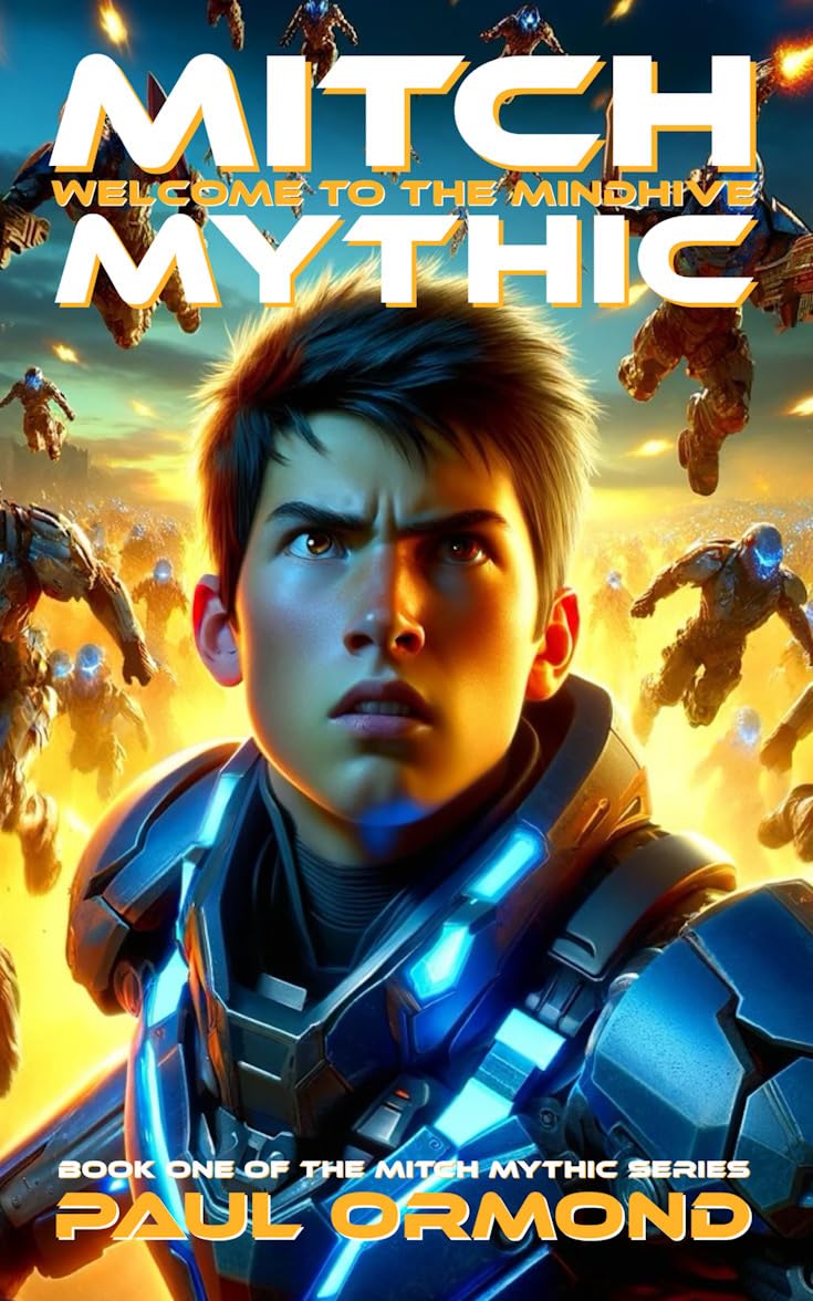 Amazon.com: Mitch Mythic Book One: Welcome to the Mind Hive eBook ...