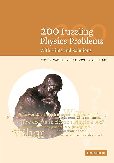 Amazon.com: 200 Puzzling Physics Problems: With Hints and Solutions ...