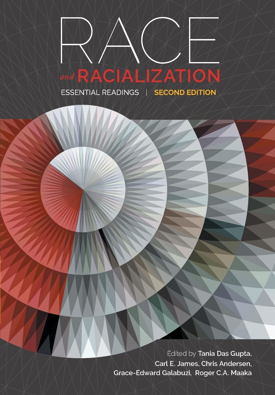 Race and Racialization, Second Edition: Essential Readings: Das Gupta ...