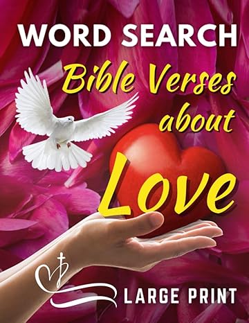 BIBLE VERSES about LOVE Word Search for Adults and Seniors. LARGE PRINT ...