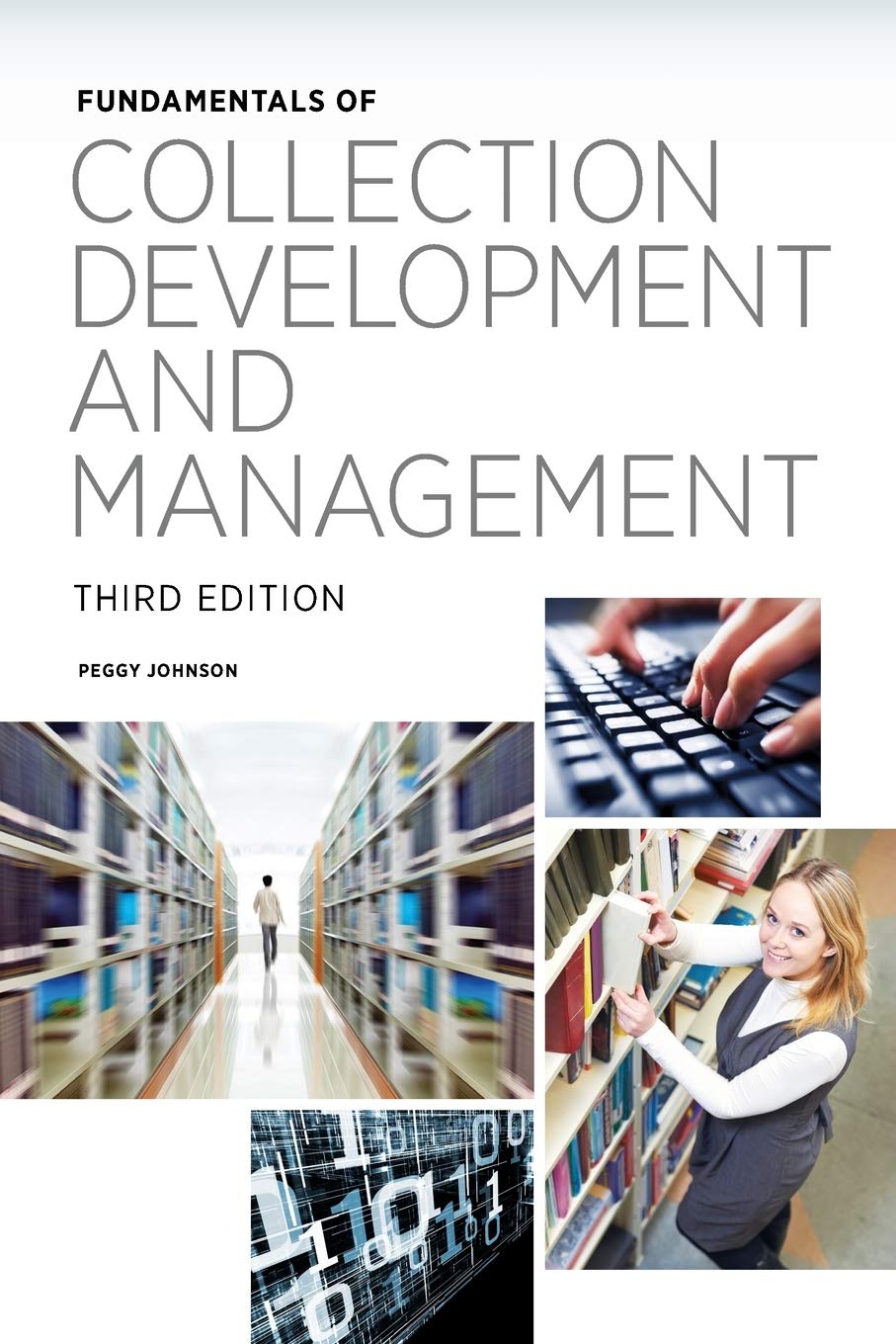 Fundamentals of Collection Development and Management (Fundamentals ...
