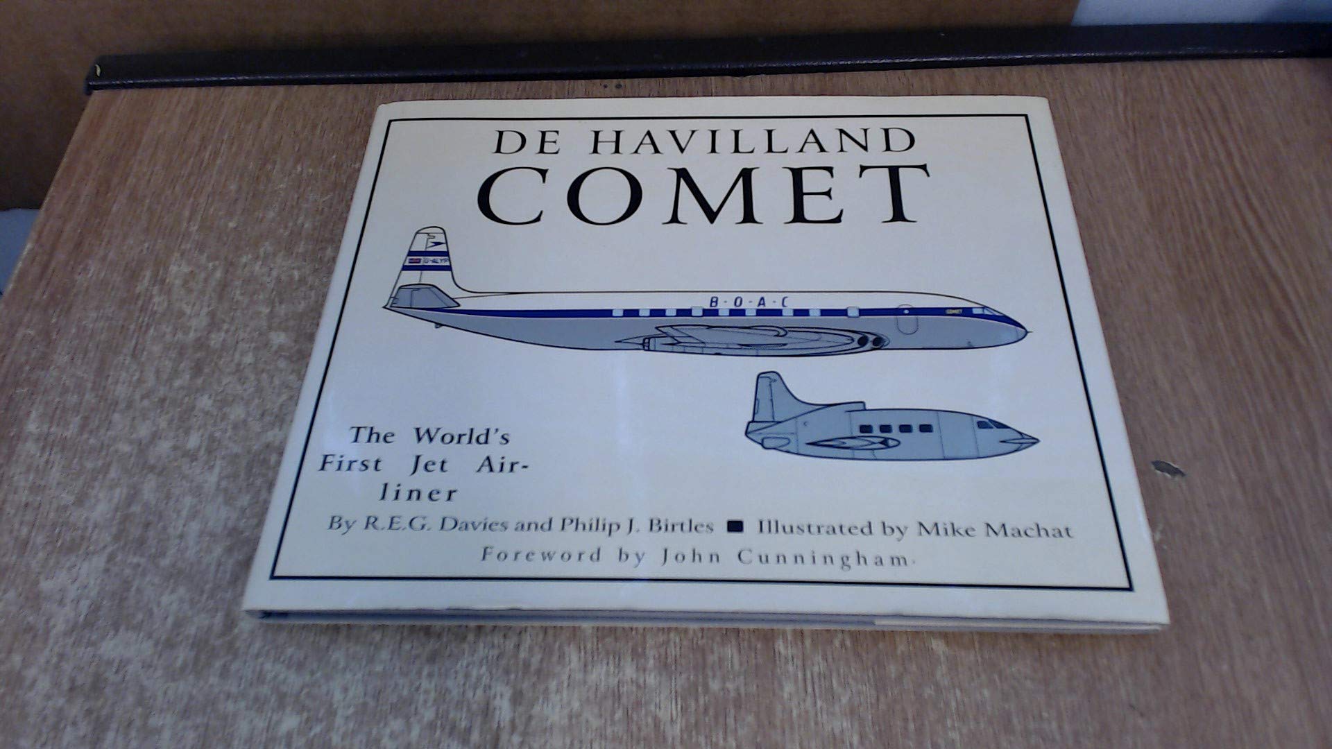 Comet - The World's First Jet Airliner: R.E.G. Davies: 9781888962147 ...