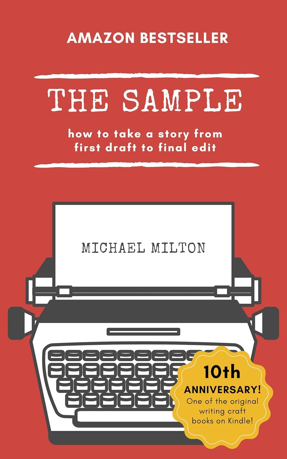 The Sample: how to take a story from first draft to final edit: short ...