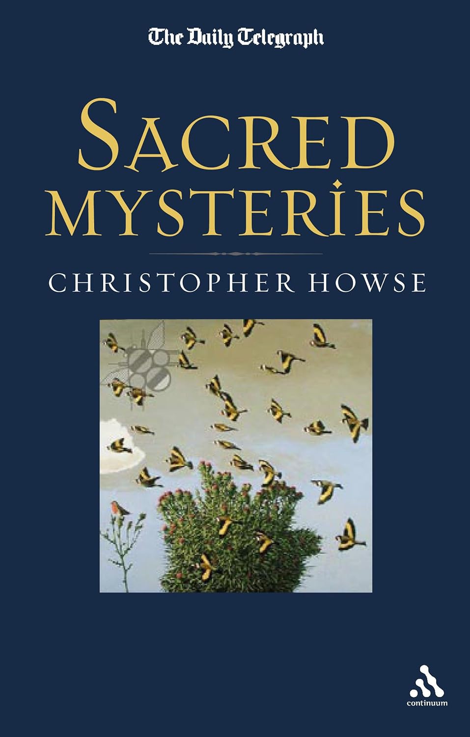 Sacred Mysteries: A Daily Telegraph Book: Howse, Christopher ...