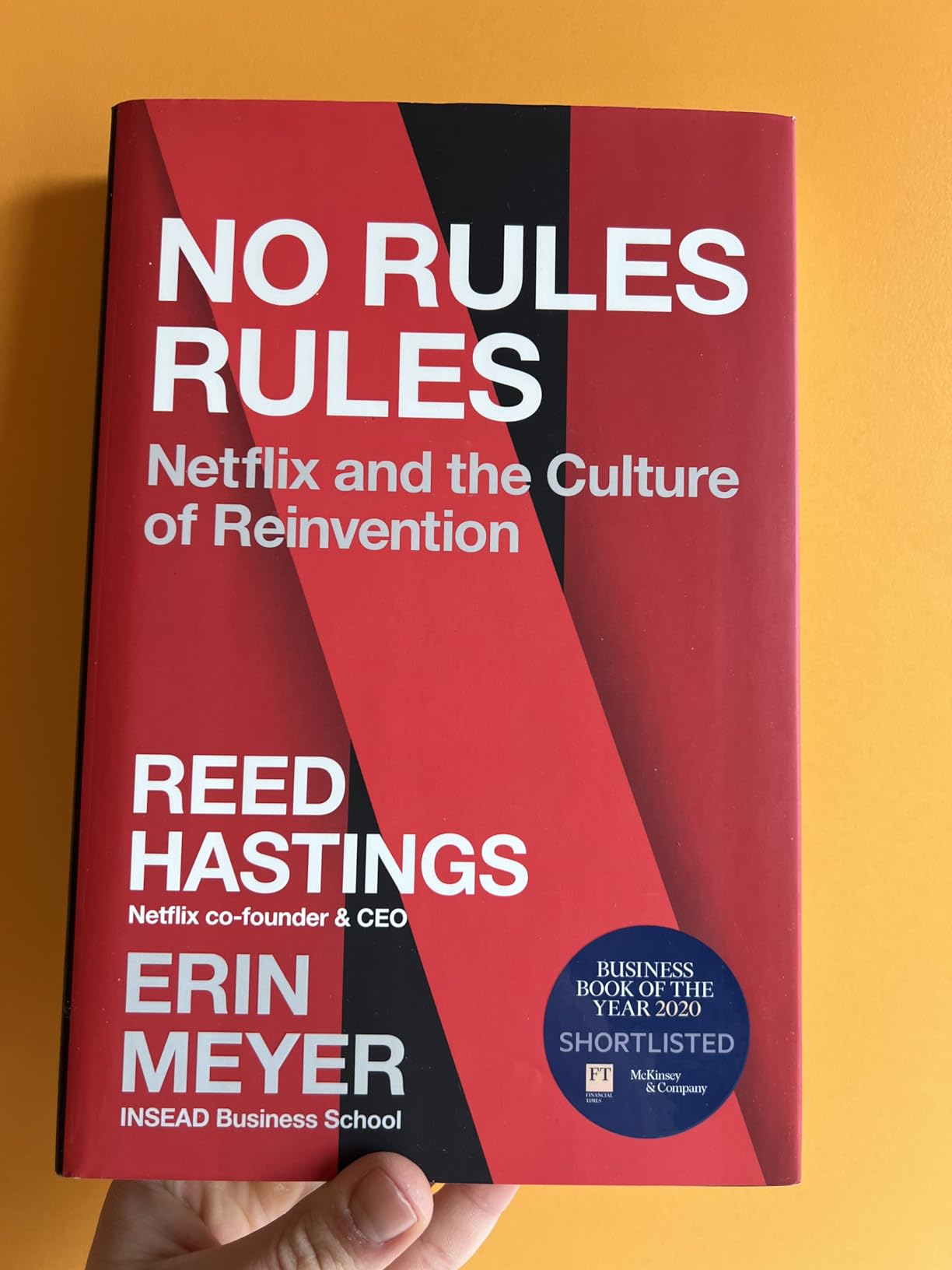 No Rules Rules: Netflix and the Culture of Reinvention : Hastings, Reed ...