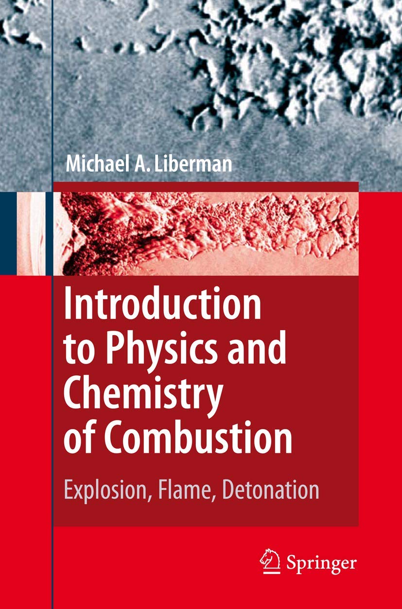 Introduction to Physics and Chemistry of Combustion: Explosion, Flame ...