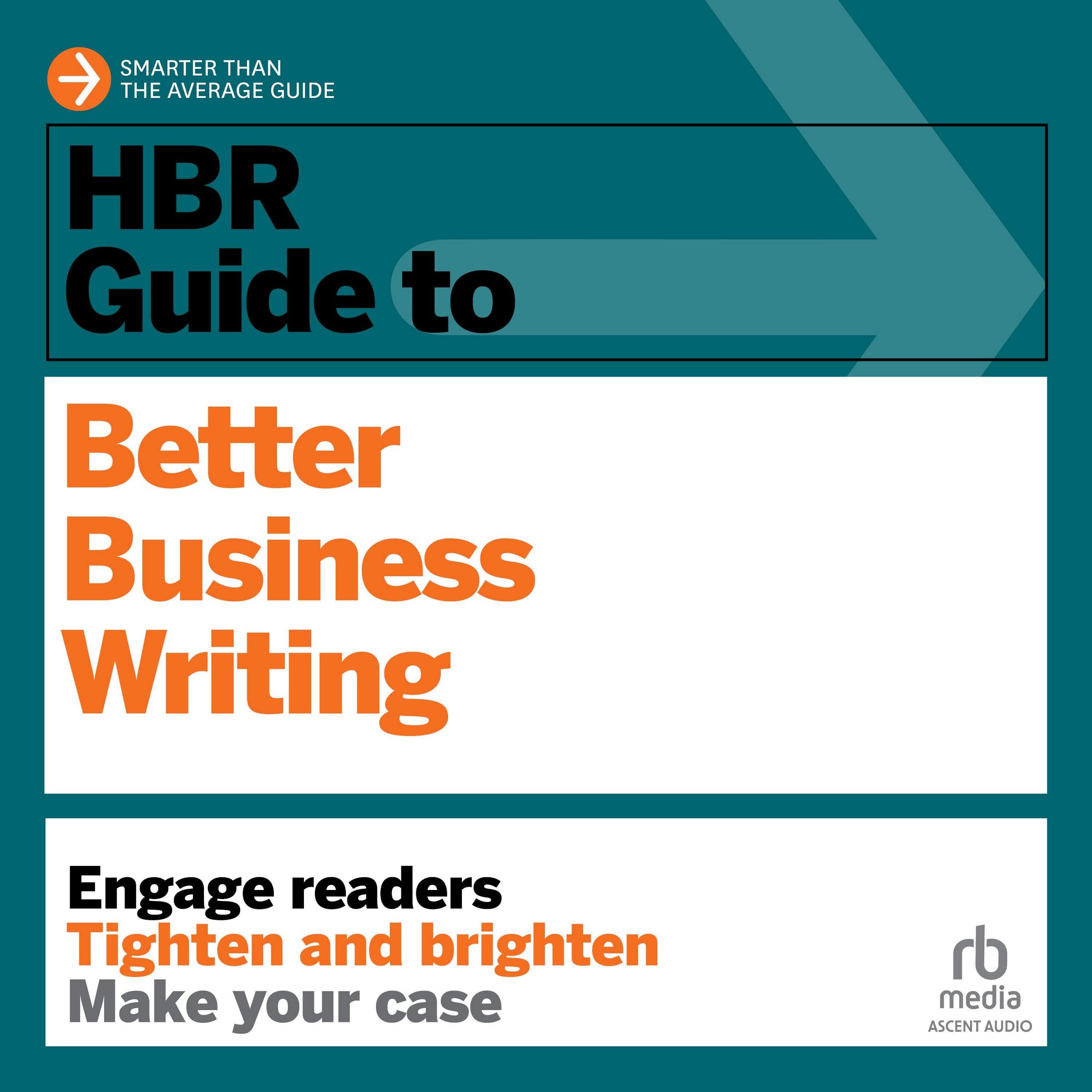 HBR Guide to Better Business Writing: Bryan A. Garner: 9798212391641 ...