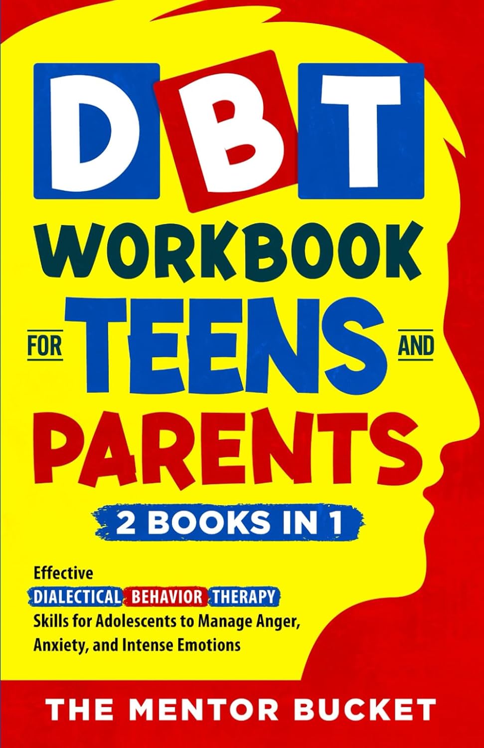 Amazon.com: DBT Workbook for Teens and Parents (2 Books in 1 ...