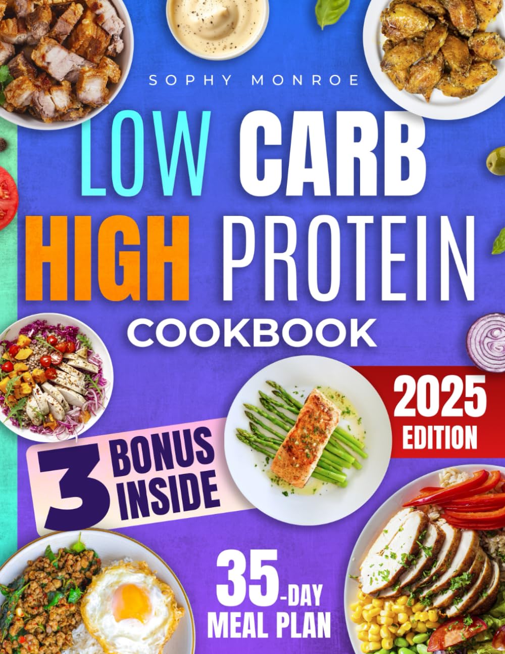 Low Carb High Protein Cookbook: Shed Pounds Fast and Build Strong ...