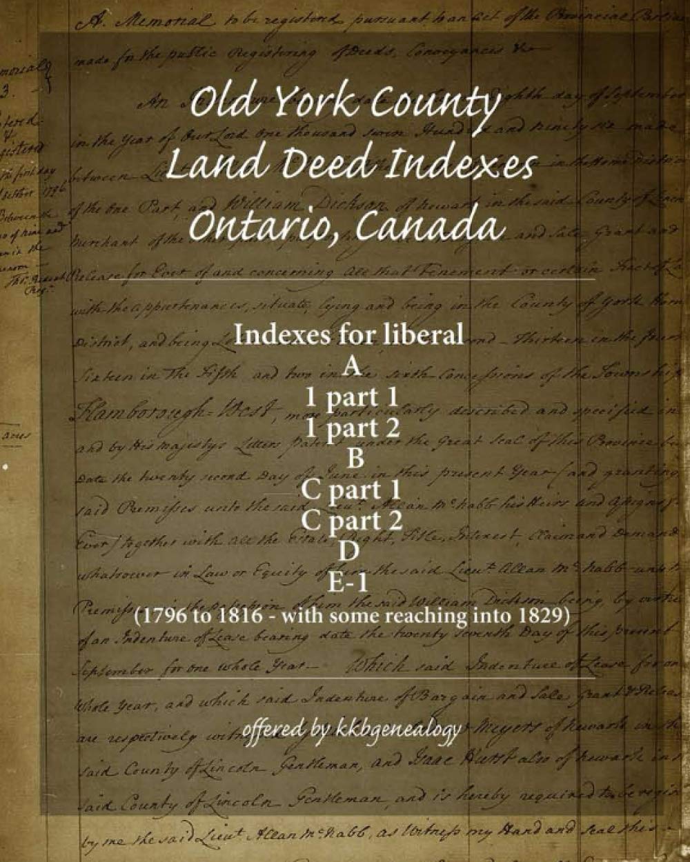 Old York County Land Deed Indexes Ontario, Canada: Indexes for land ...