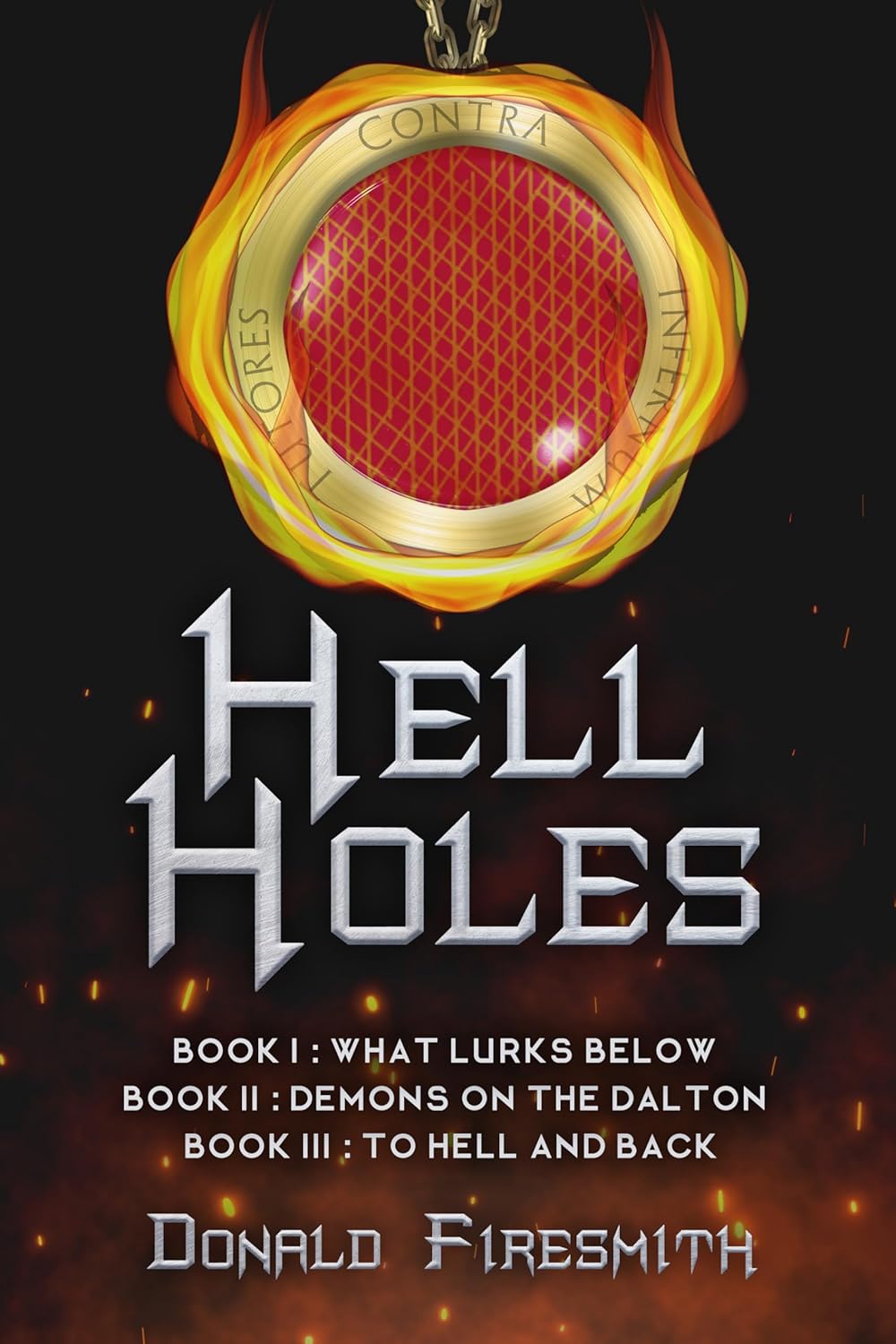 Amazon.com: Hell Holes: The Complete Trilogy eBook : Firesmith, Donald: Kindle Store