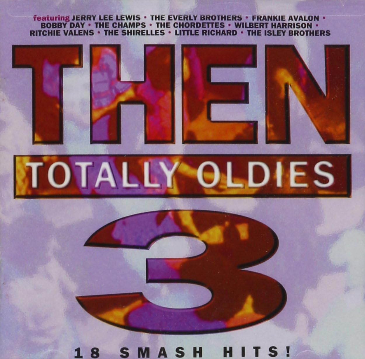 Then: Totally Oldies, Vol. 3: Various Artists, The Penguins, The ...