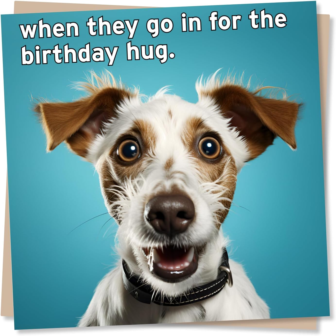 Funny Awkward Dog Birthday Card - When They Go In For The Birthday Hug ...