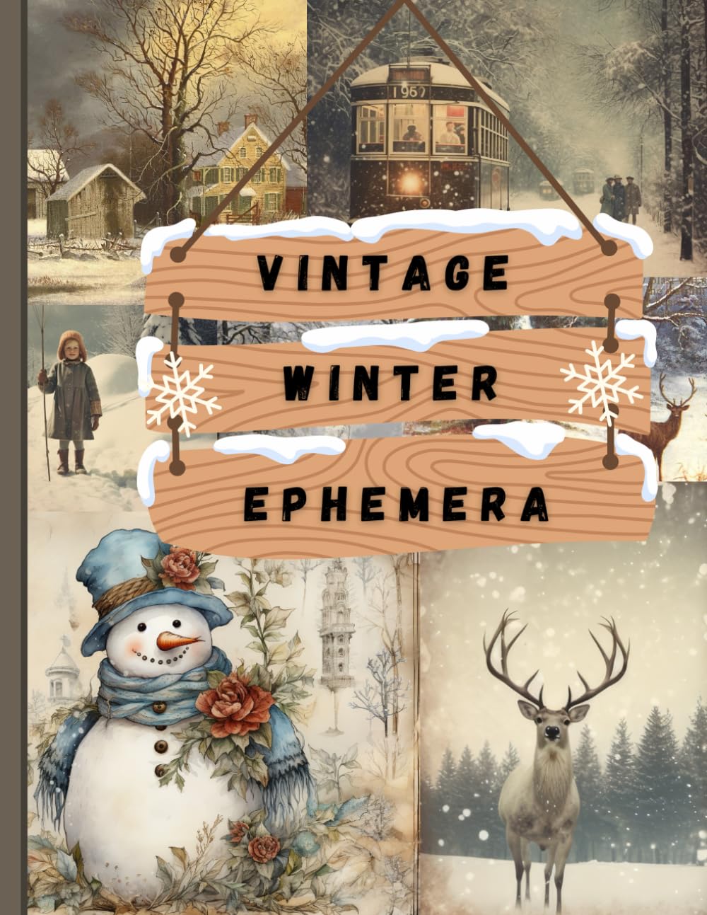 Vintage Winter Ephemera: A Winter Themed Collection of Authentic ...