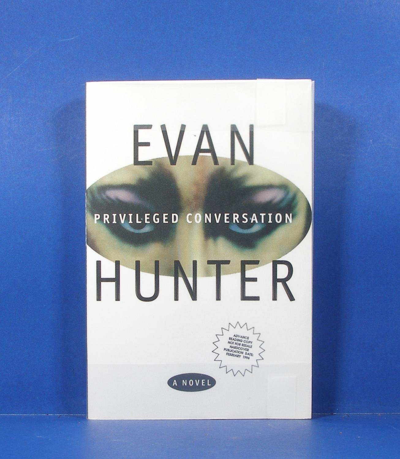 Amazon.com: Privileged Conversation: 9780446520287: HUNTER, Evan: Books