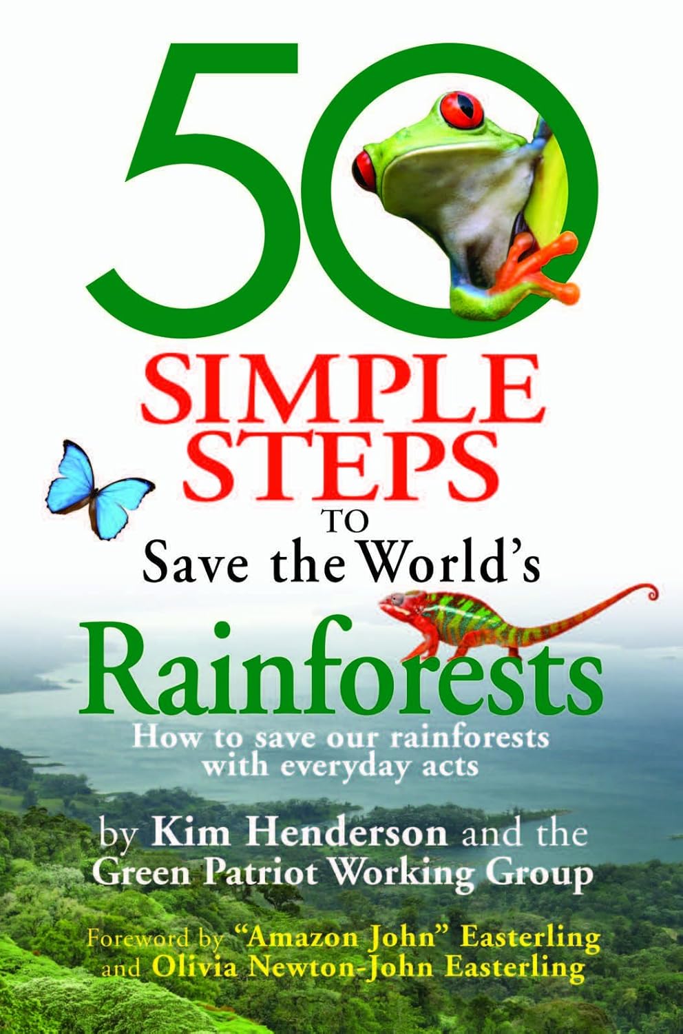Amazon.com: 50 Simple Steps to Save the World's Rainforests: How to ...