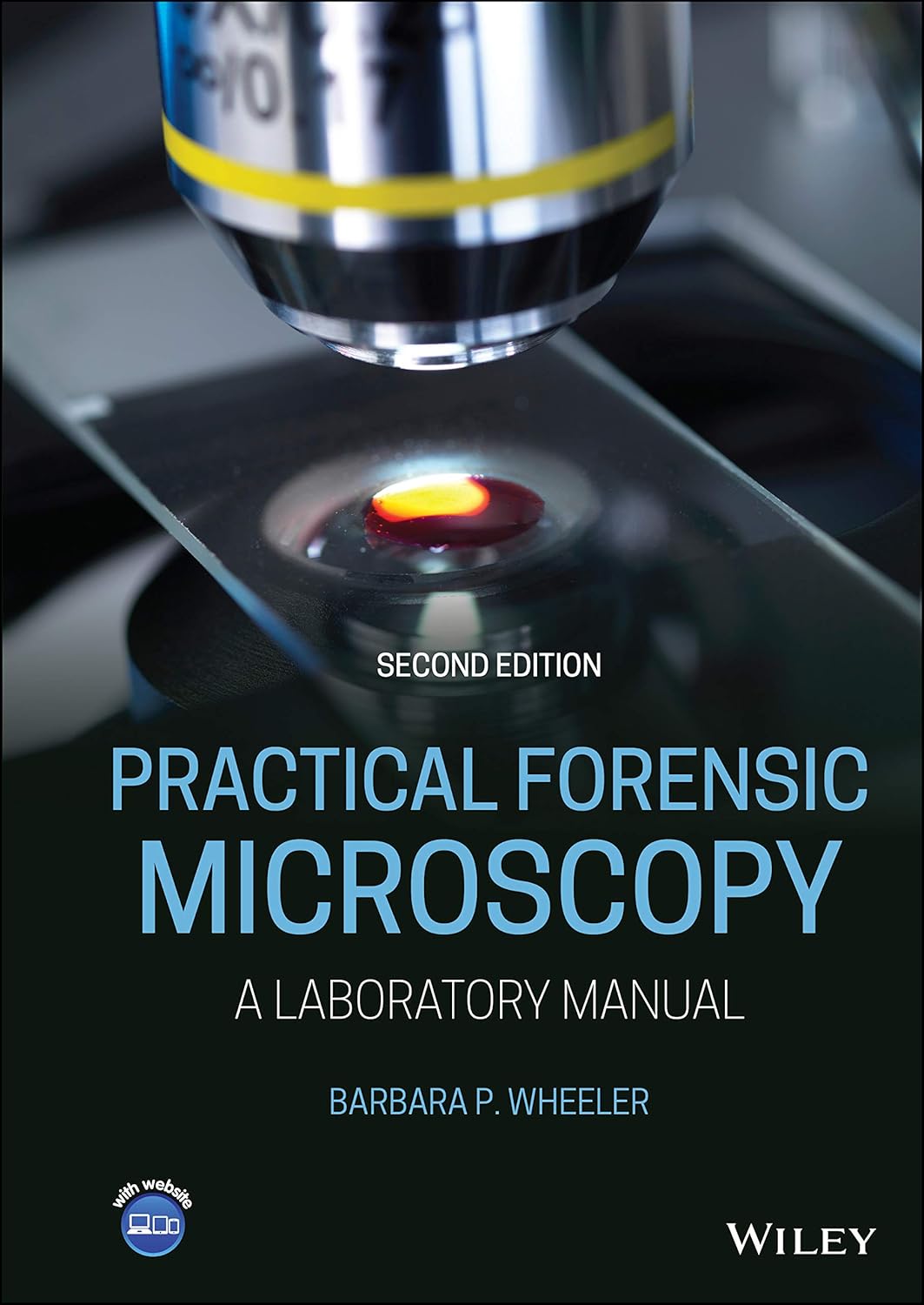 Practical Forensic Microscopy: A Laboratory Manual: 9781119154495 ...