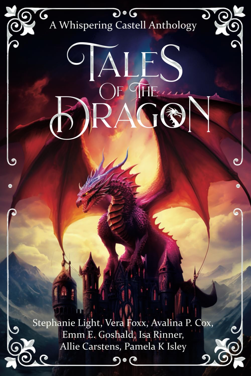 Tales of the Dragon: A Whispering Castell Anthology Vol. 2 (Whispering ...