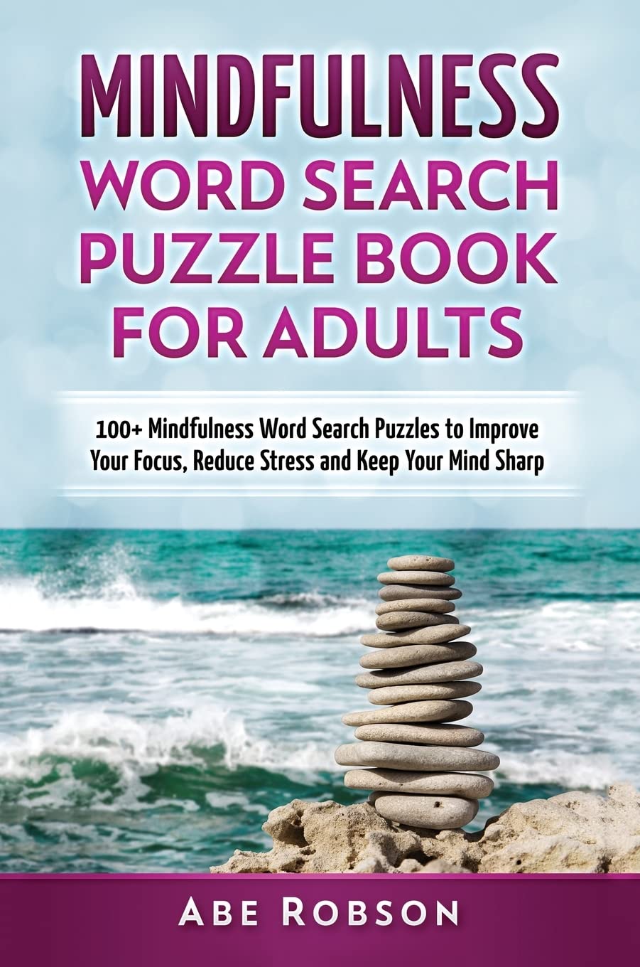 Snapklik.com : Mindfulness Word Search Puzzle Book For Adults: 100 ...