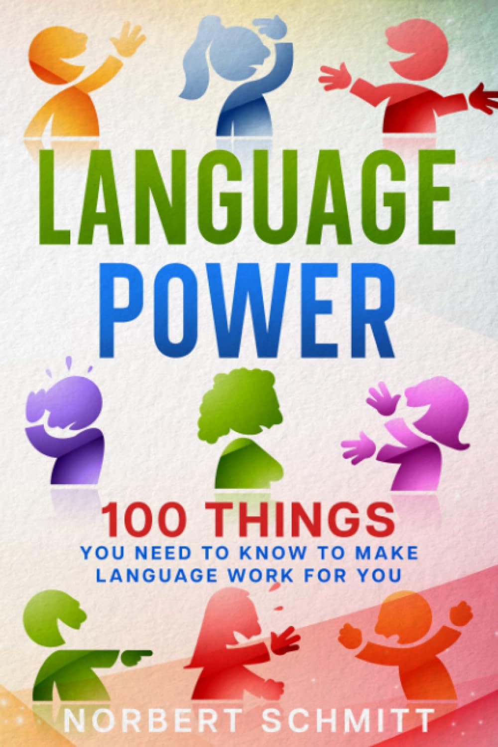 Amazon | Language Power: 100 Things You Need to Know to Make Language ...