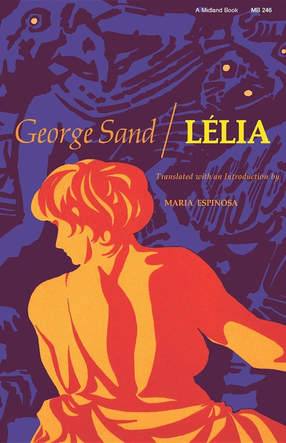 Lelia: George Sand, Maria Espinosa: 9780253202468: Amazon.com: Books