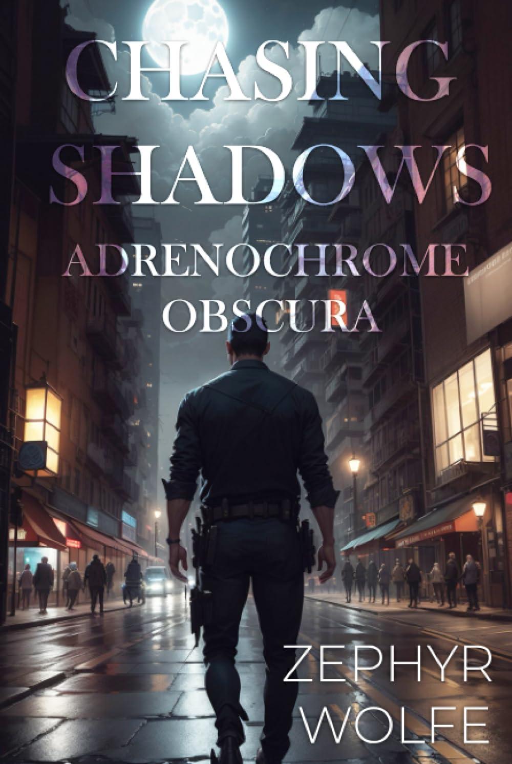 Amazon.com: Chasing Shadows: Adrenochrome Obscura: 9798850976477: Wolfe ...