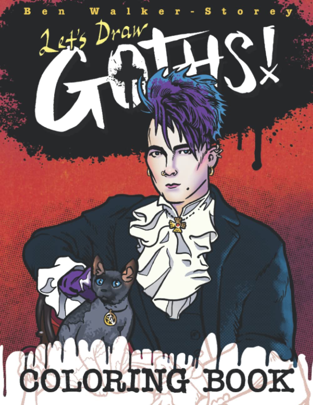 Let's Draw Goths : Coloring Book: Post-Punk, Gothic Rockers of the ...