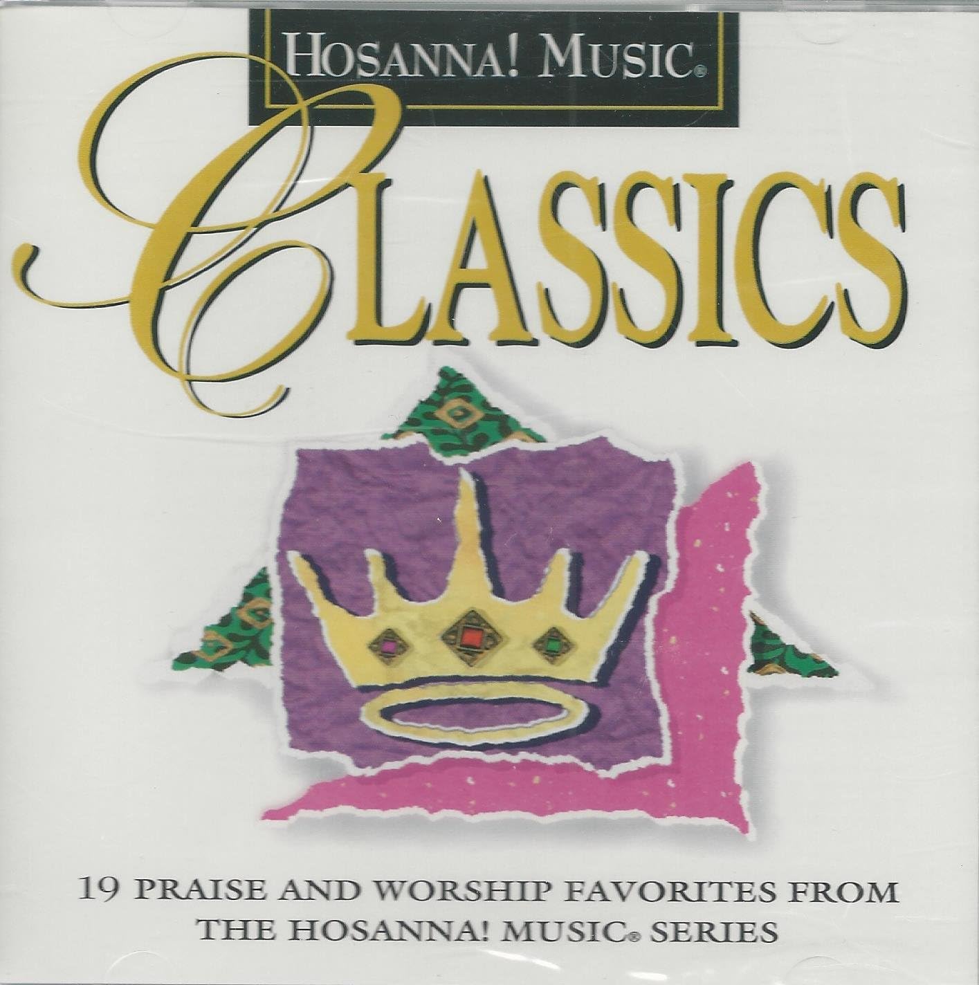 Hosanna! Music Classics Praise & Worship Sampler: unknown author ...