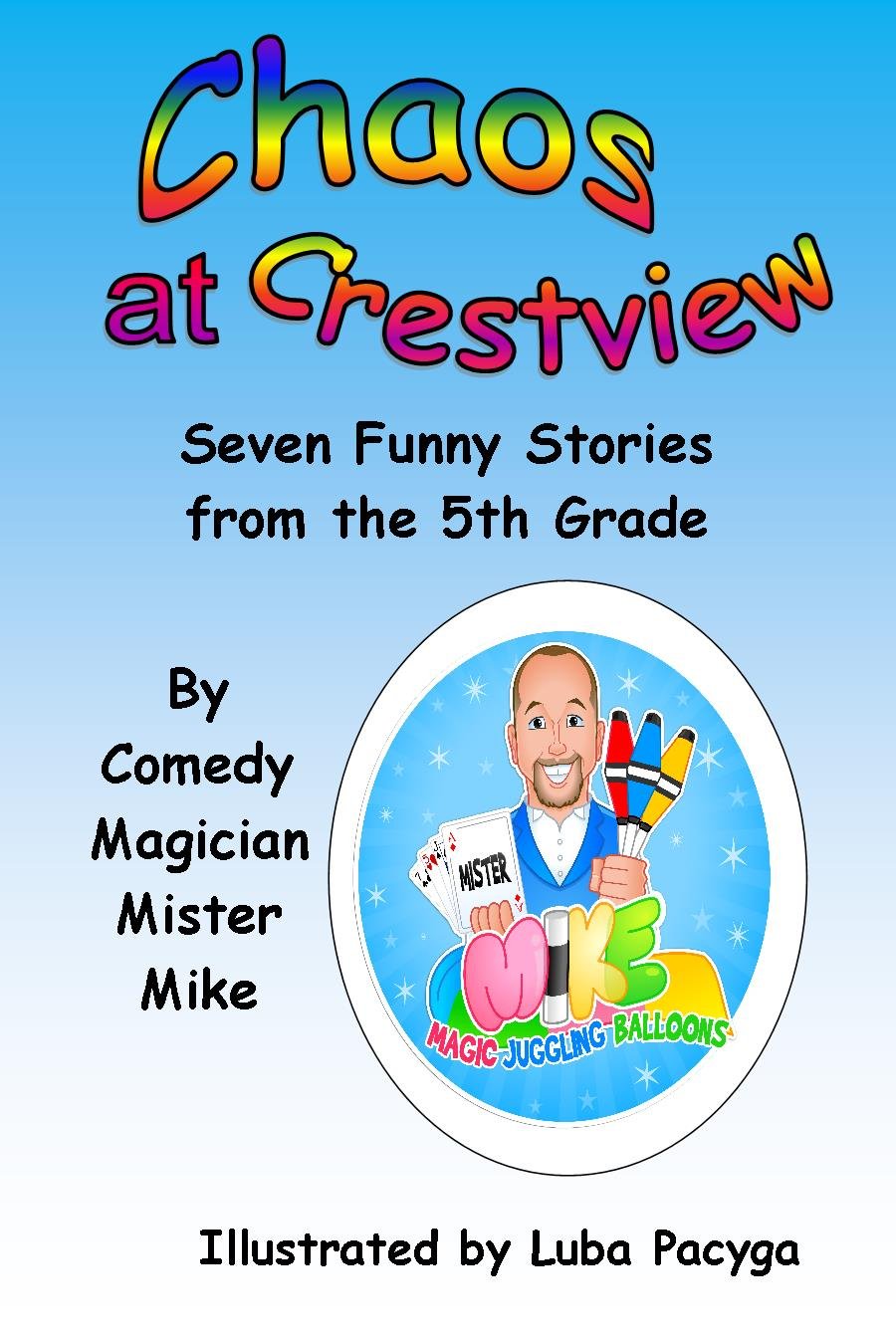 Amazon.com: Chaos at Crestview: Seven Funny Stories from the Fifth ...