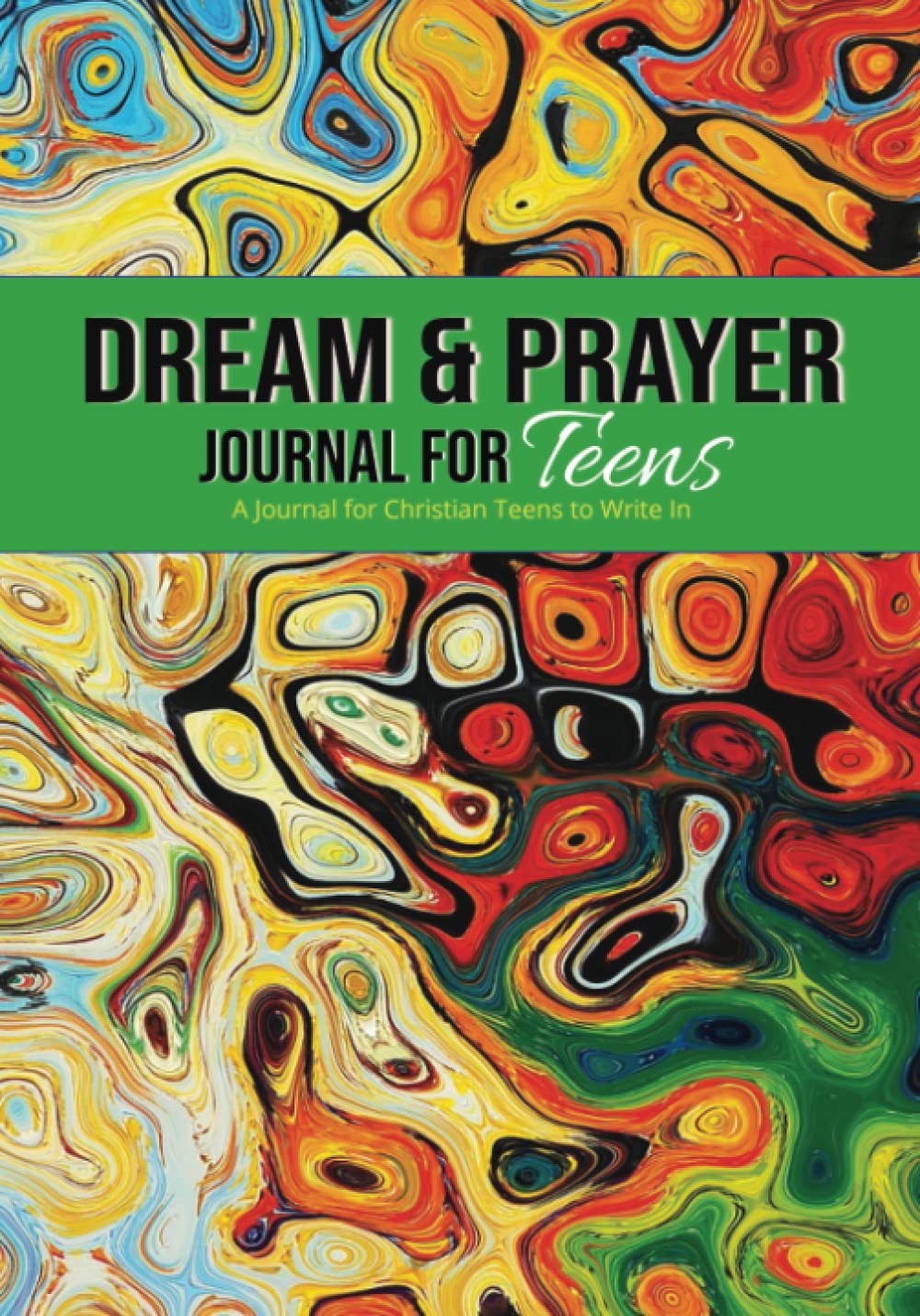 Dream & Prayer Journal for Teens: Bethel, Teri M.: Amazon.com: Books