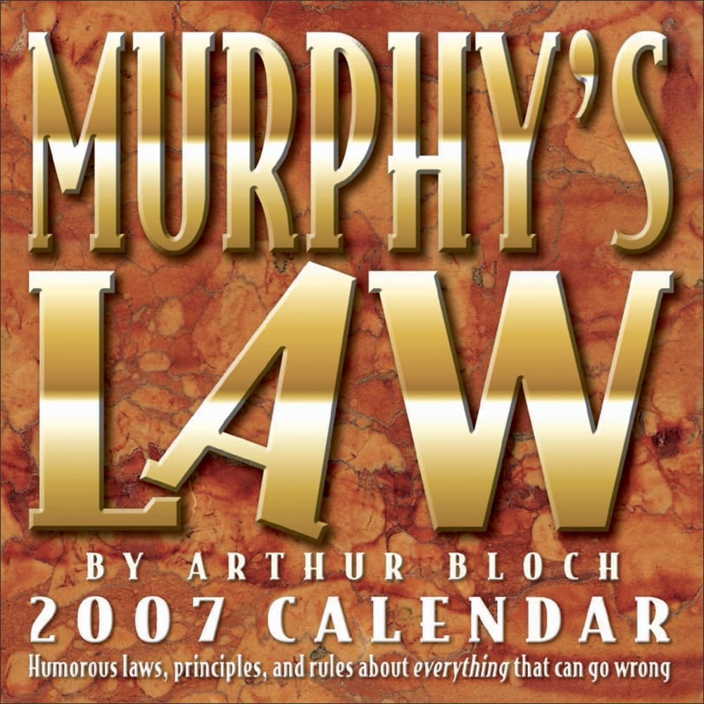 Murphy's Law: 2007 Day-to-Day Calendar: Bloch, Arthur: 9780740759765 ...