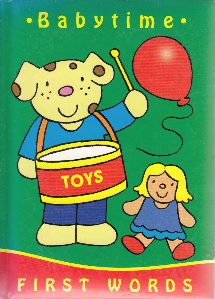 Toys (Babytime First Words): Unknown: 9780709713586: Amazon.com: Books