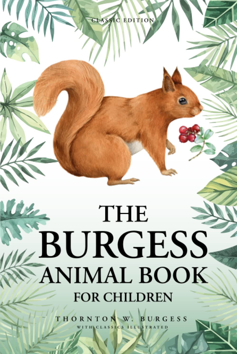 The Burgess Animal Book for Children: by Thornton W. Burgess with ...