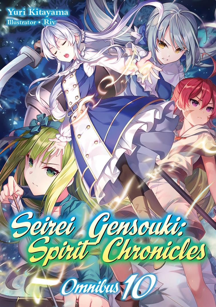 Seirei Gensouki: Spirit Chronicles: Omnibus 10 (Light Novel) (SEIREI GENSOUKI SPIRIT CHRONICLES ...