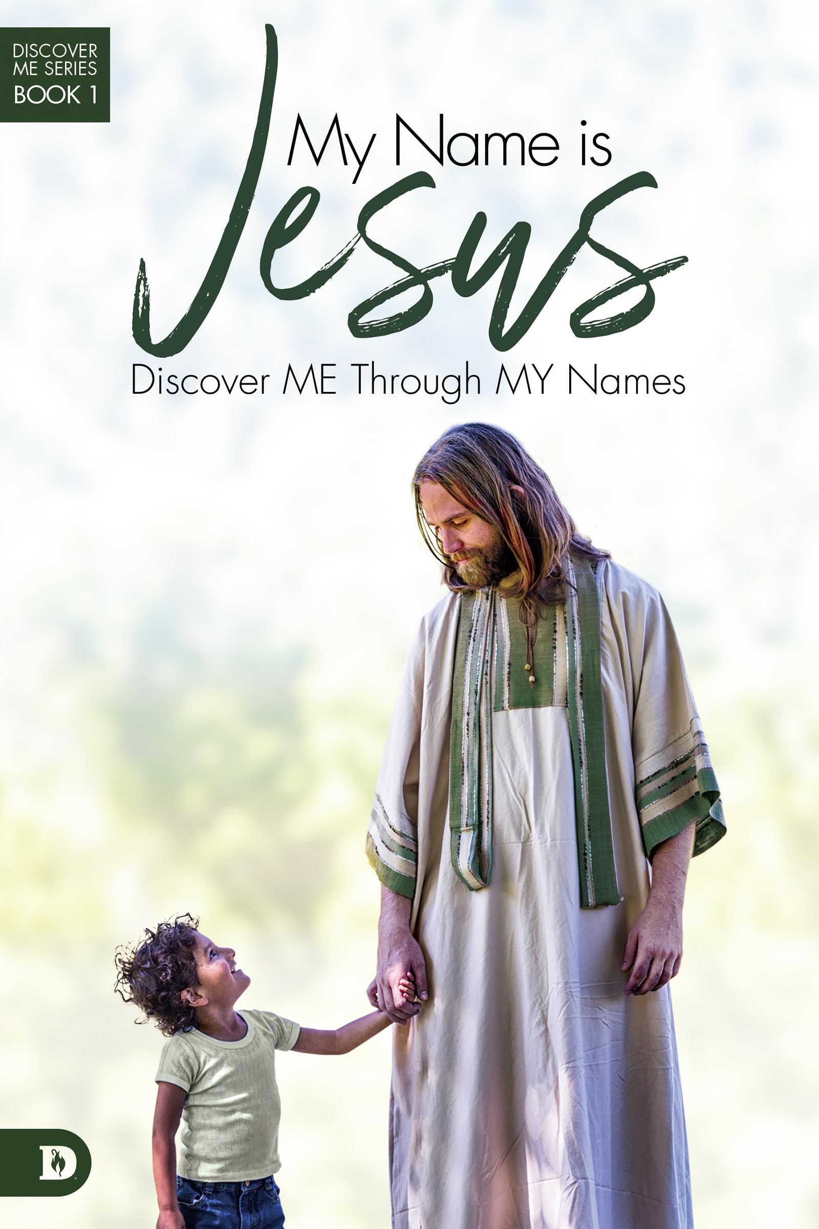 My Name is Jesus: Discover Me Through My Names: Towns, Elmer ...