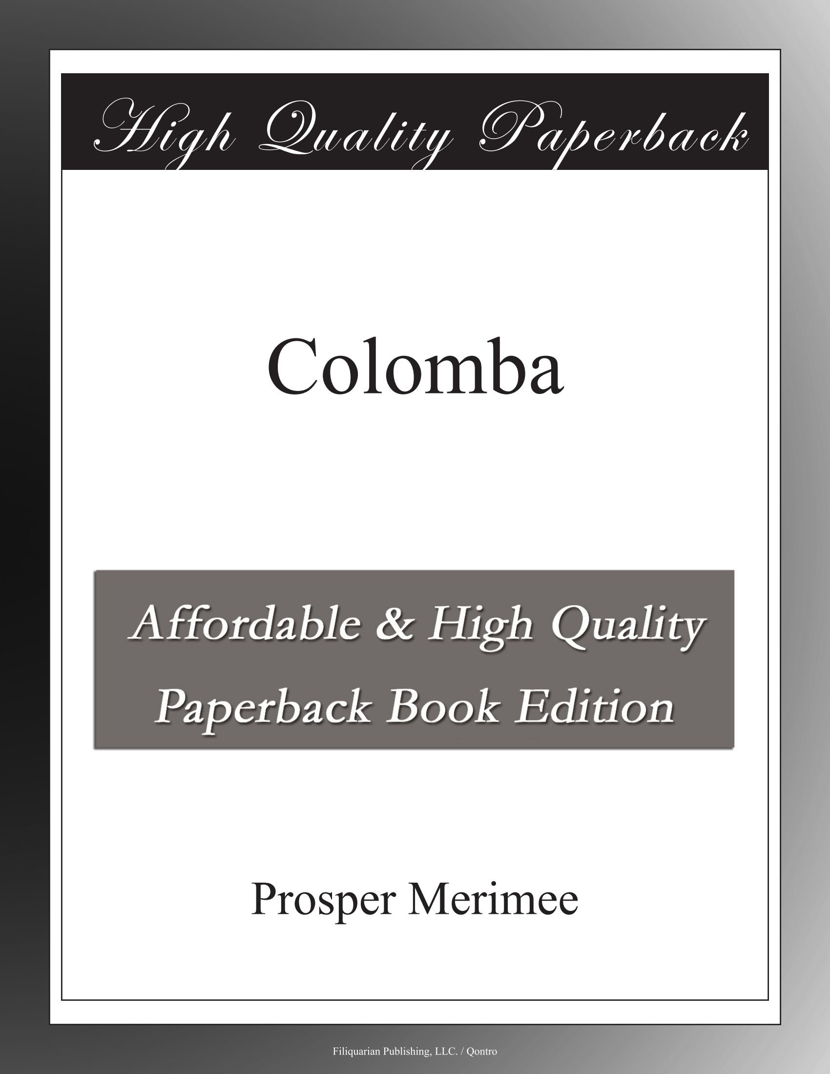 Colomba: Merimee, Prosper: Amazon.com: Books