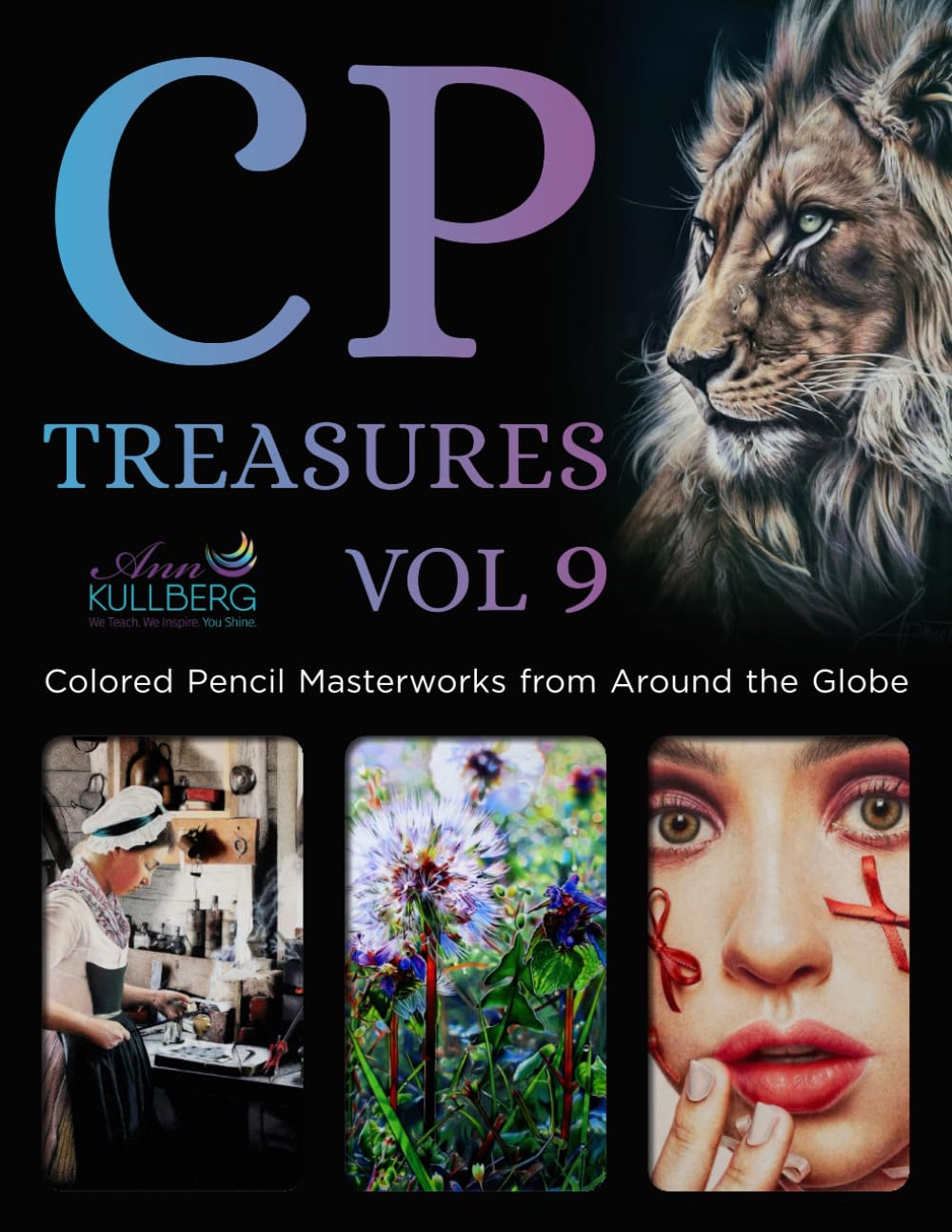 CP Treasures, Volume 9: Colored Pencil Masterworks From Around the ...